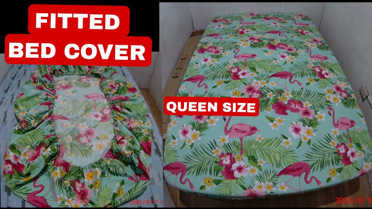 Fitted Elastic Bed Cover|Queen Size|Cutting and Stitching Full Tutorial ...
