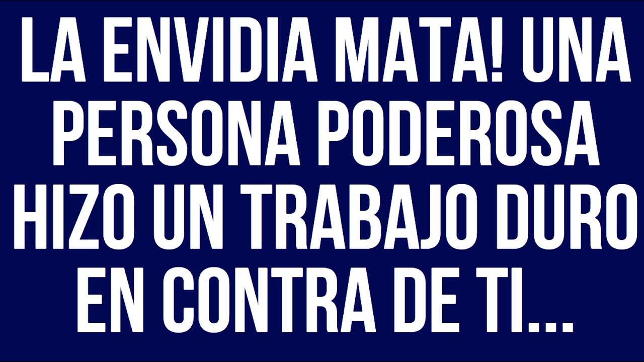 LA ENVIDIA MATA! UNA PERSONA PODEROSA HIZO UN TRABAJO DURO EN CONTRA DE ...