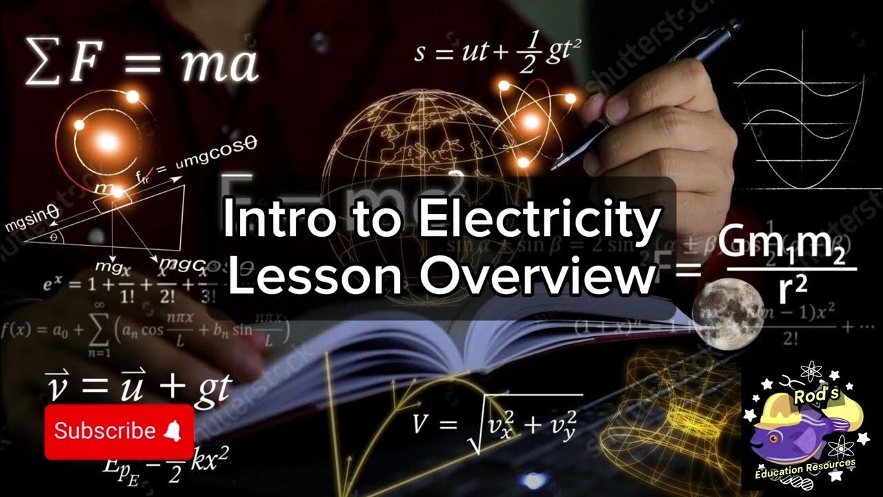 Intro to Electricity - Lesson Overview Key Concepts Discussion Study ...