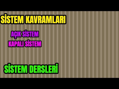 Sistem Kavramları. Mekansal zamansal ve ilişkiler