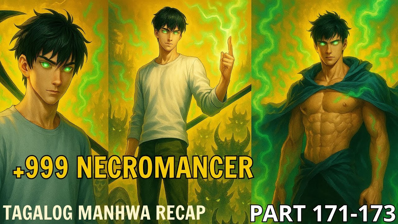 (171- 173) LONER na NAGING SSS+ RANK NECROMANCER [TAGALOG MANHWA RECAP ...