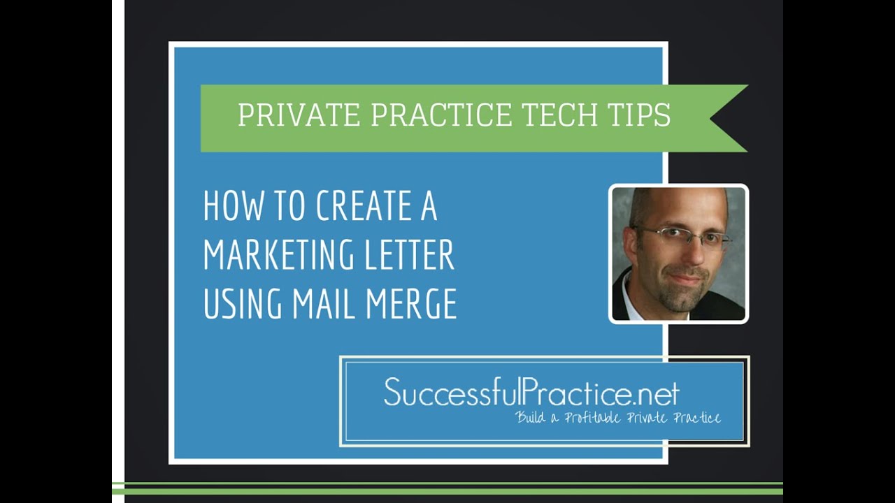 How to Create a Marketing Letter Using Mail Merge - YouTube