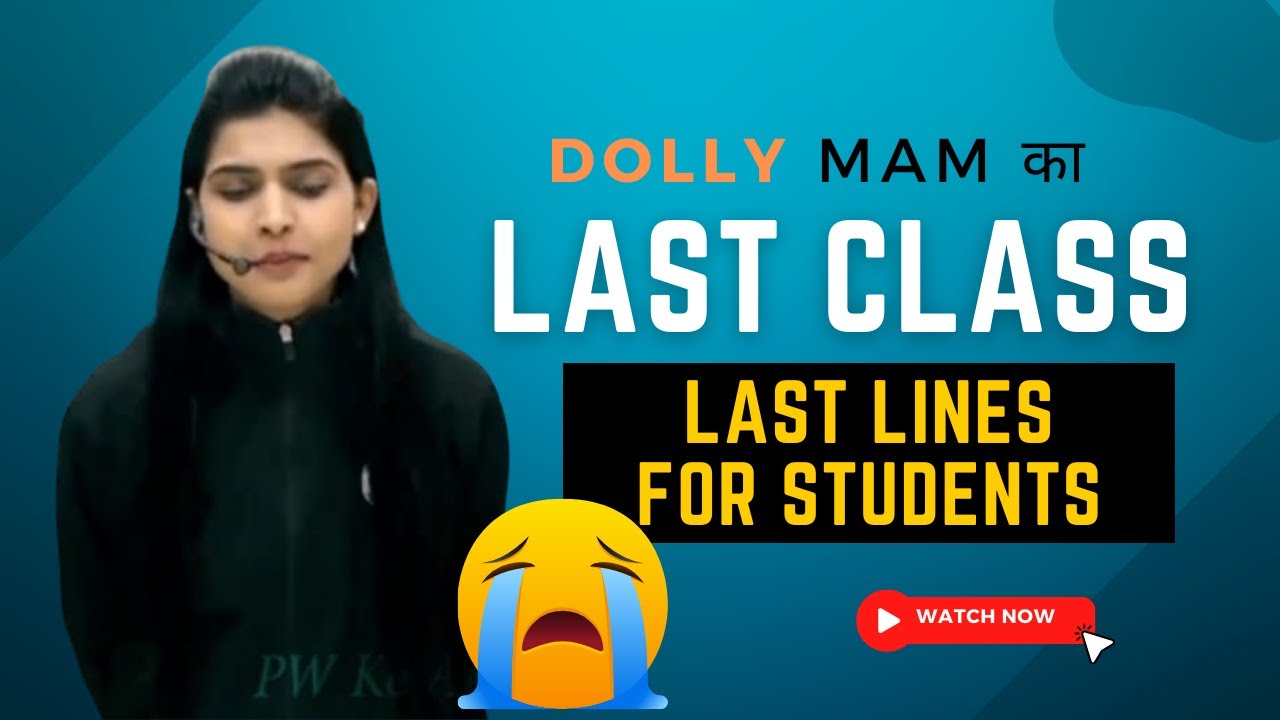 Dolly Mam ka Last Lecture 🥰 || रूला दीया Apne Mam || Dolly Mam OP || # ...