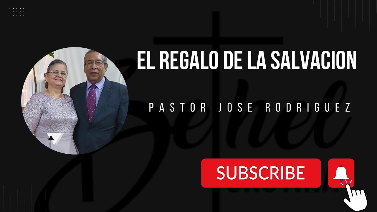 El regalo de la Salvación- Pastor Jose Rodriguez - YouTube