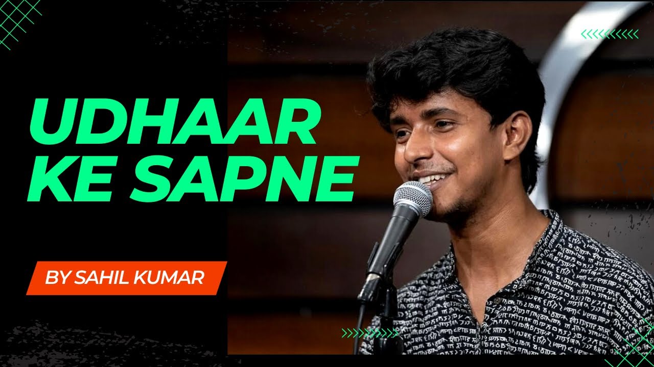 Udhaar ke Sapne || Hindi Poetry || by Sahil Kumar - YouTube