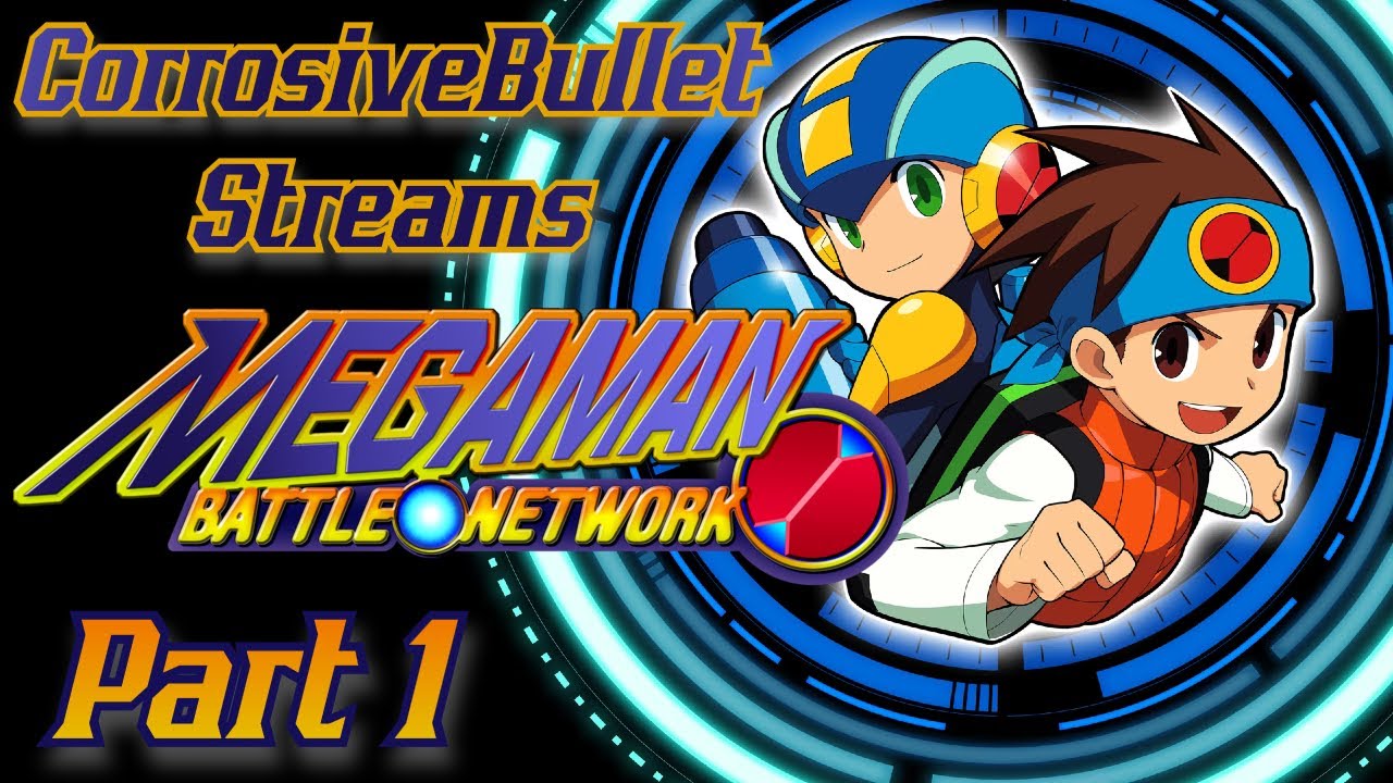 Mega Man Battle Network 1 | MMBNLC | Part 1: Where It All Began - YouTube