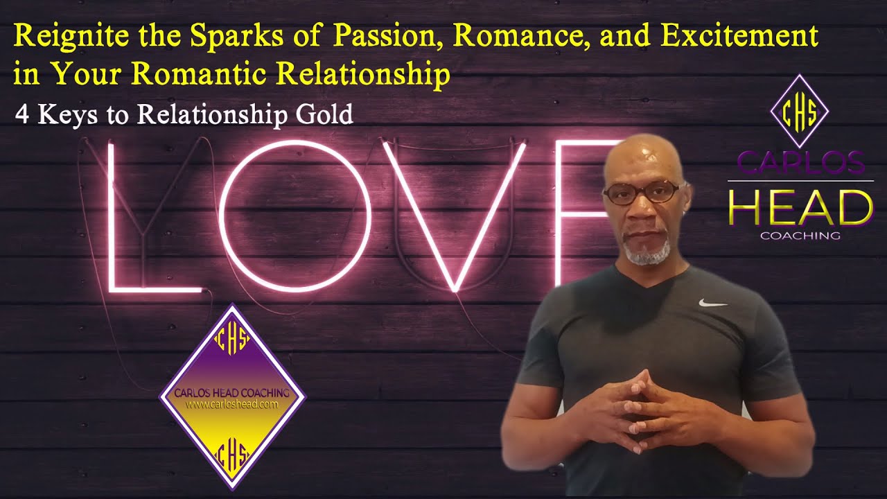 Reignite the Sparks of Passion, Romance, & Excitement in Your ...