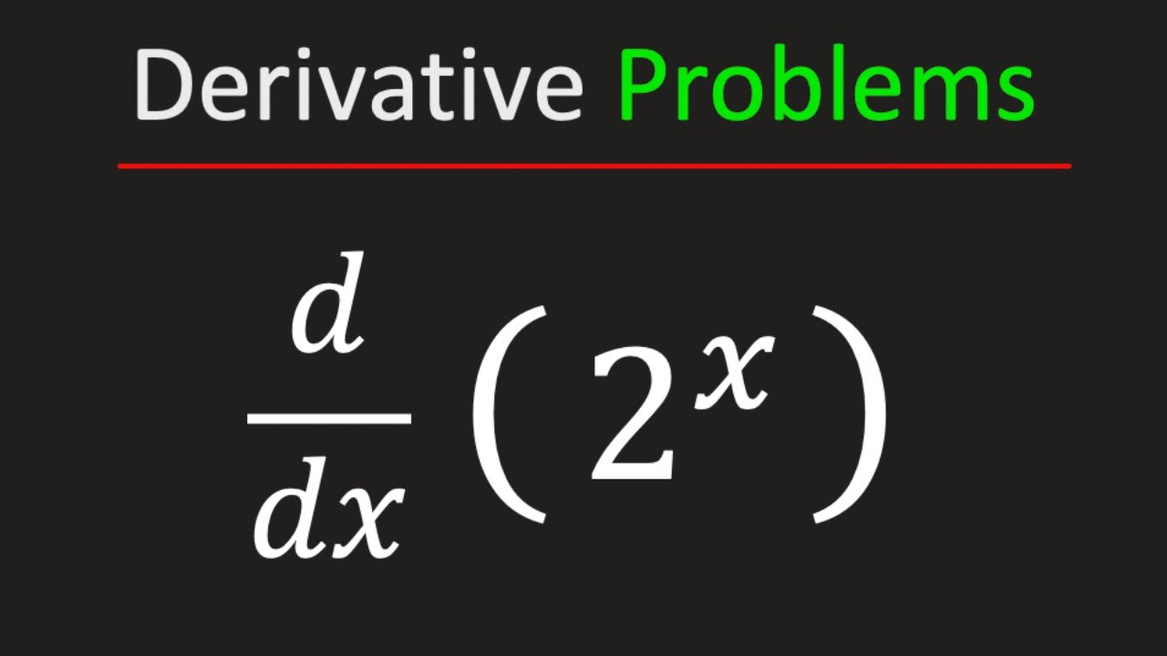 What Is The Derivative Of 2 x Differentiate 2 x YouTube