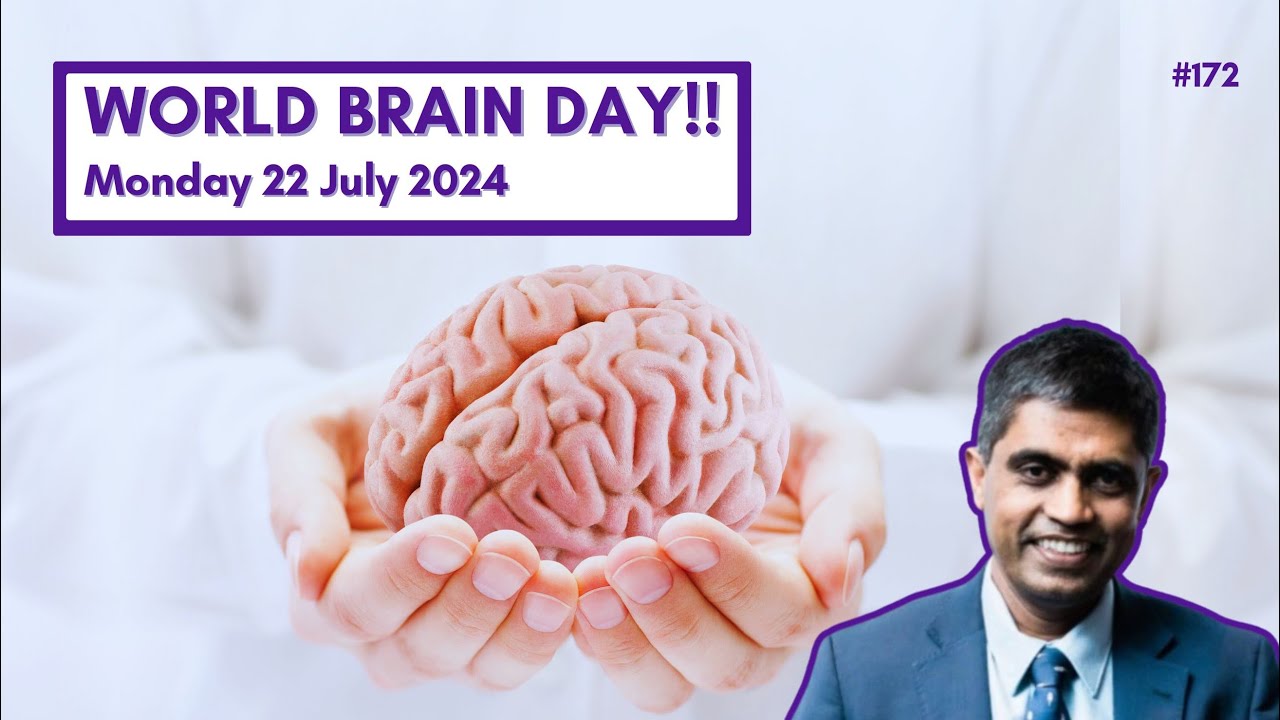 World Brain Day 2024: Brain Health & Prevention - Tissa Wijeratne - YouTube