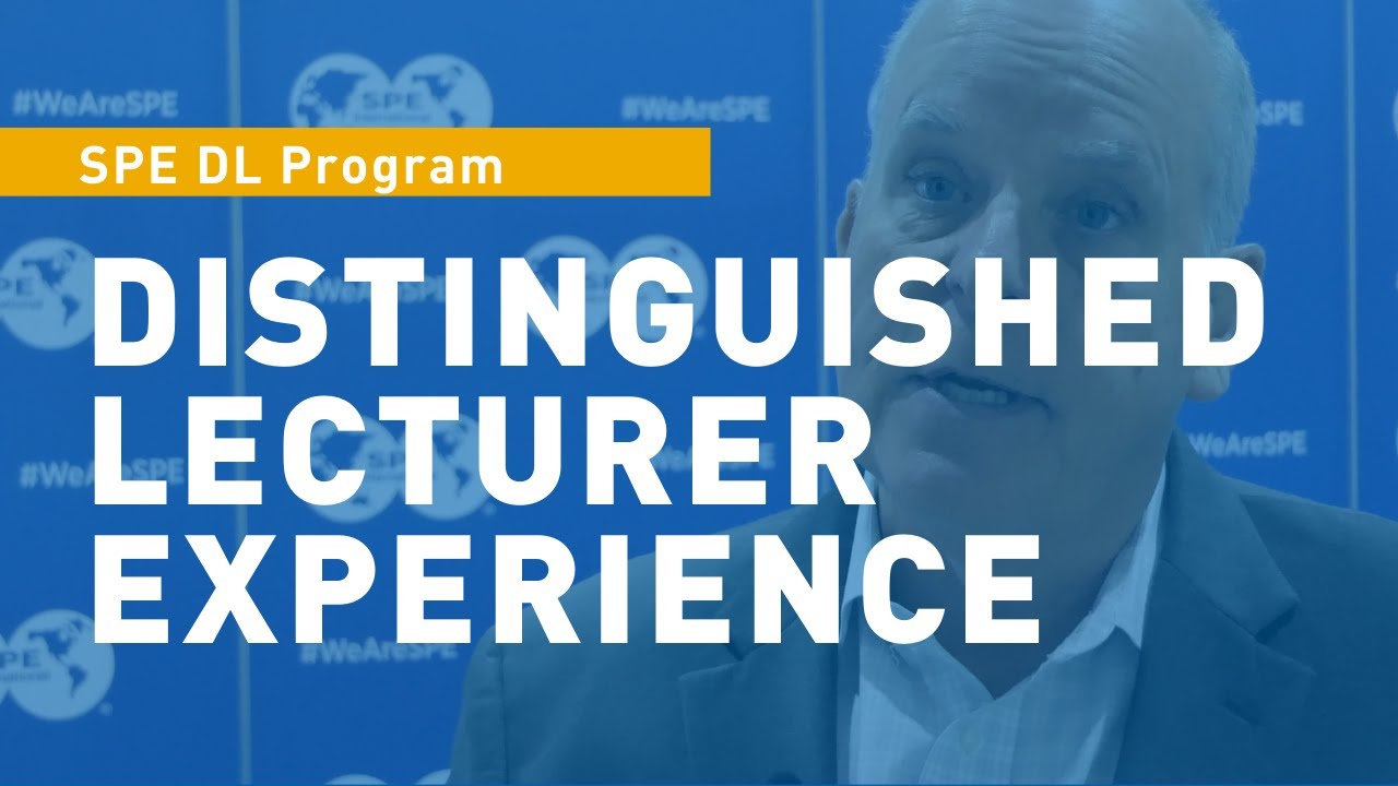 What It Is Like to be an SPE Distinguished Lecturer - YouTube