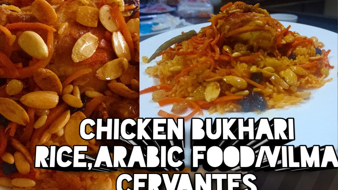 CHICKEN BUKHARI RICE ARABIC FOOD@VILMA CERVANTES - YouTube
