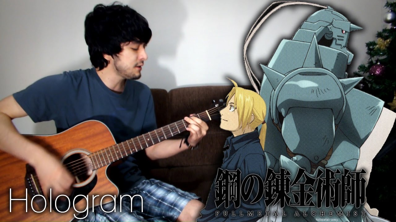 Fullmetal Alchemist Brotherhood Opening 2 - Hologram (Acoustic Cover ...