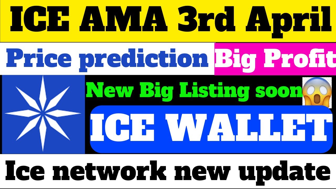 🔴Ice Network update | ice network price prediction | ice network new ...