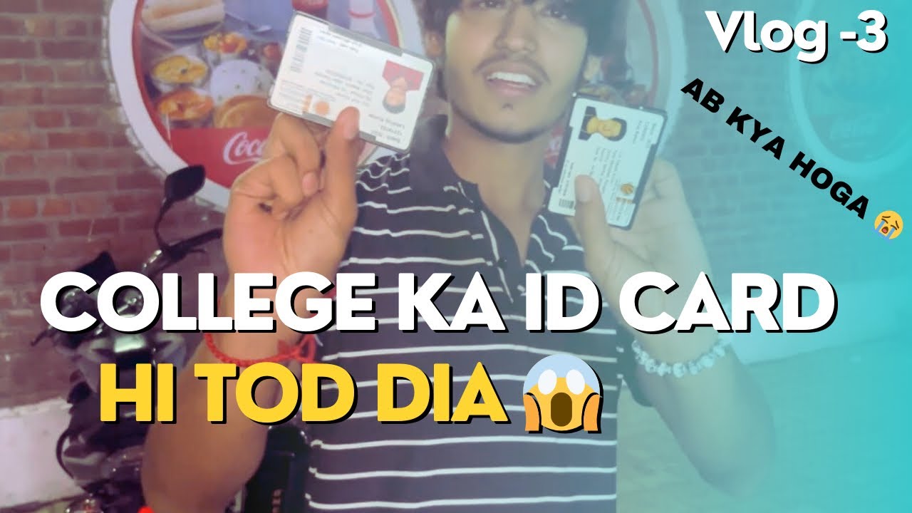 ID CARD TOD DIA ISNE😭|VLOG 3/100| @Anujrehanmusic ️ - YouTube