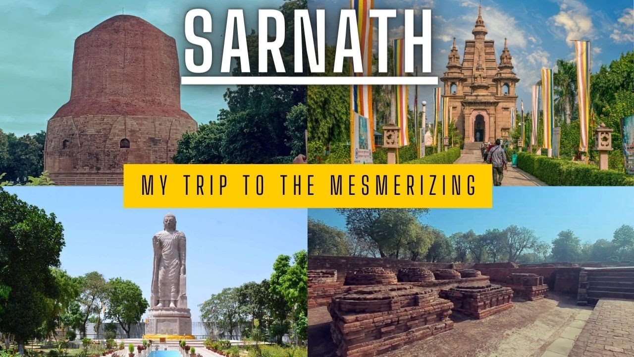 Sarnath Temple Varanasi | Sarnath Complete Tour Guide | Buddha Temple ...