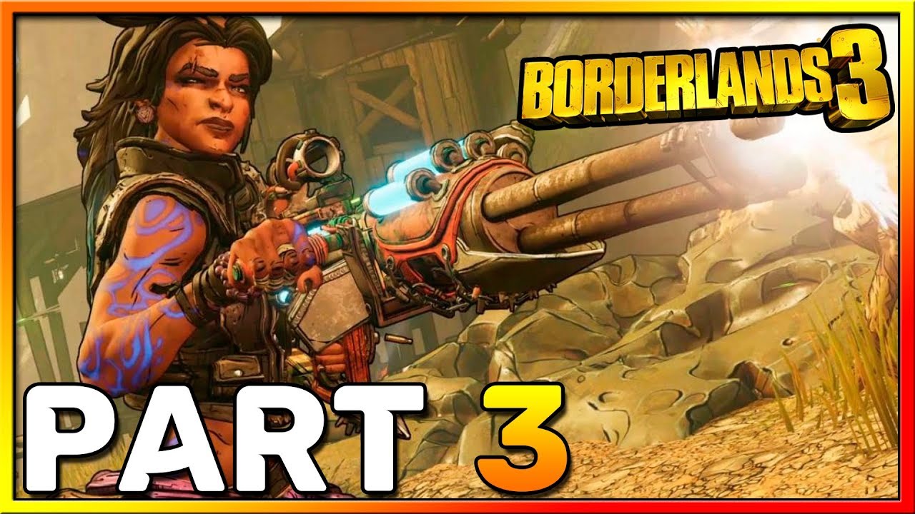 Borderlands 3 Gameplay Walkthrough Part 3 - Ellie! (Borderlands 3 Zane ...