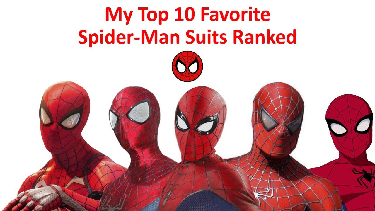 My Top 10 Favorite Spider-Man Suits Ranked - YouTube