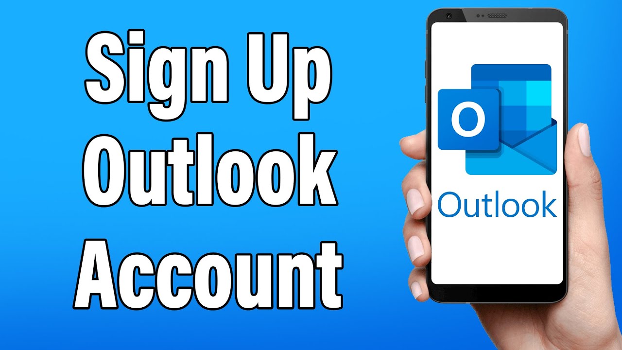 Create A Outlook Account 2022 | Outlook App Account Registration Help ...