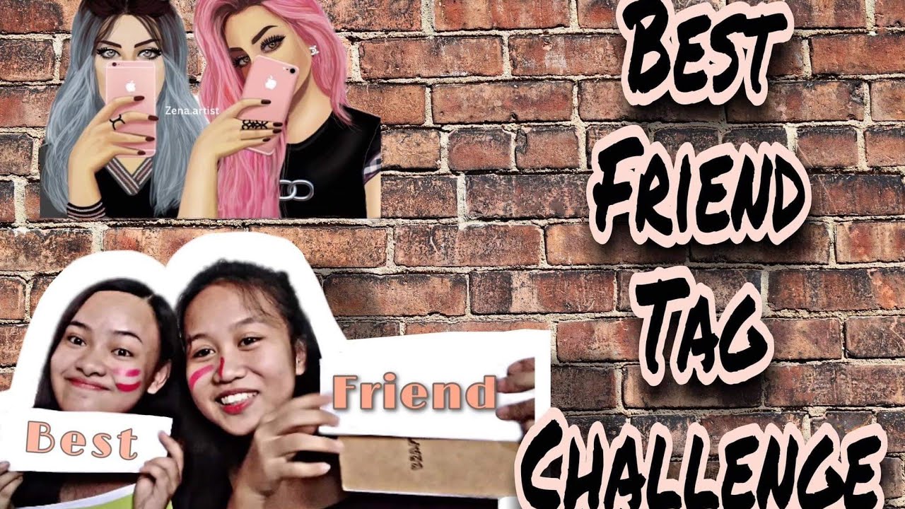 Best Friend Tag Challenge!!! - YouTube