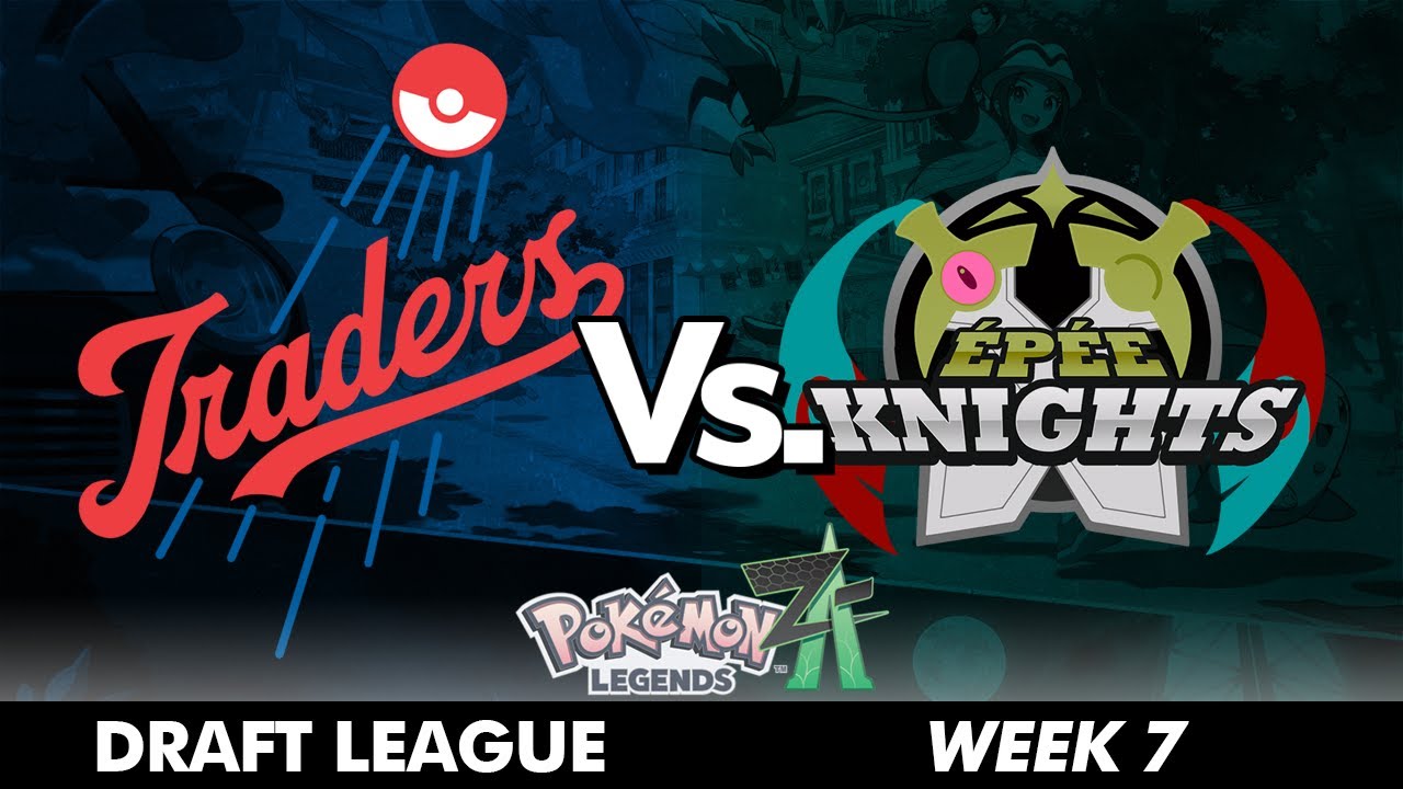 Alpharad (The LA Traders) Vs. clover (Épée Knights) - Week 7 Pokémon ...