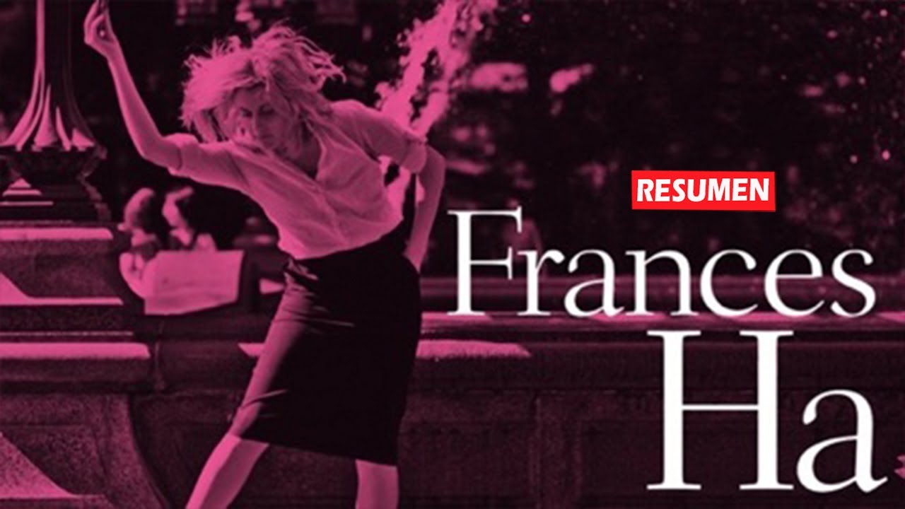 Frances Ha En 12 Minutos - YouTube