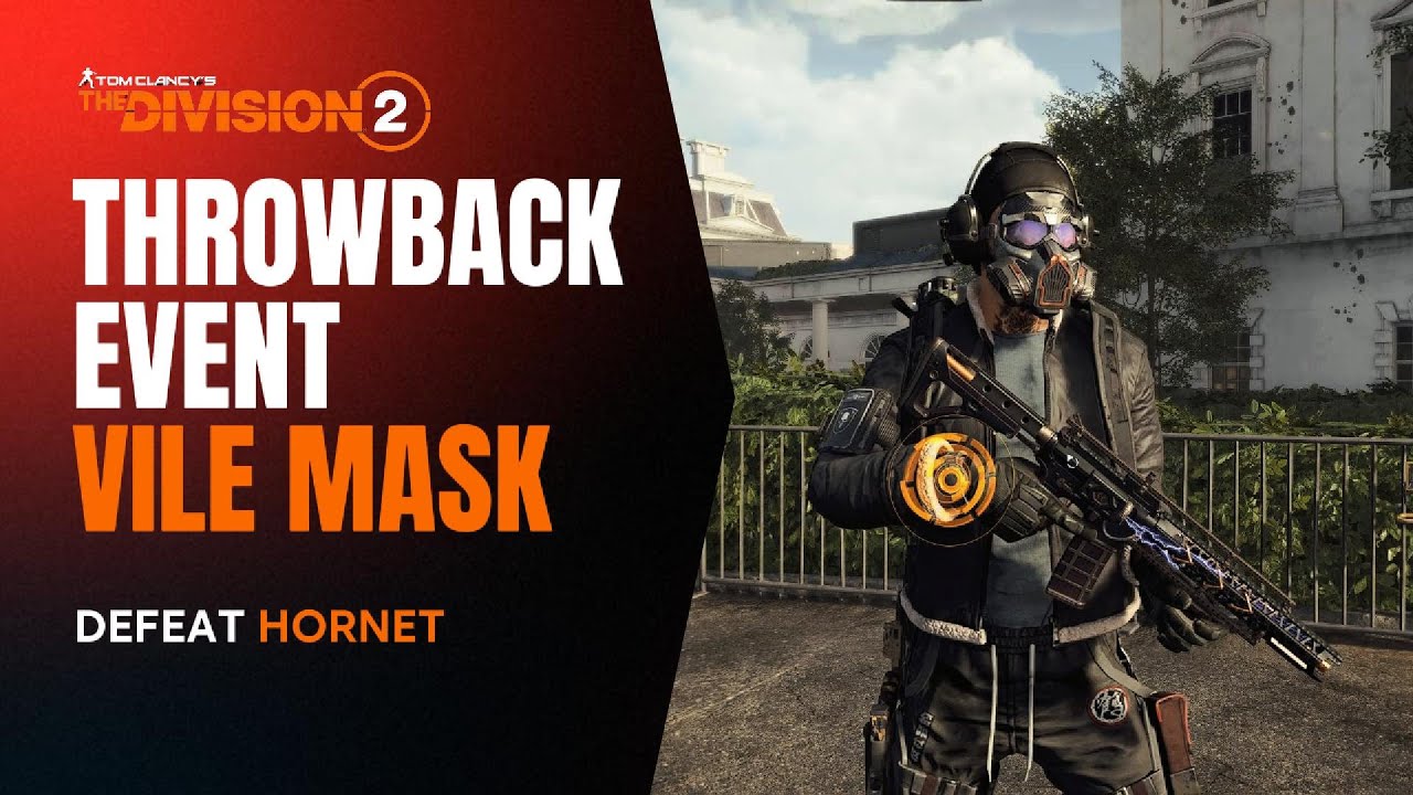 Throwback Event | Vile Mask | The Division 2 - YouTube