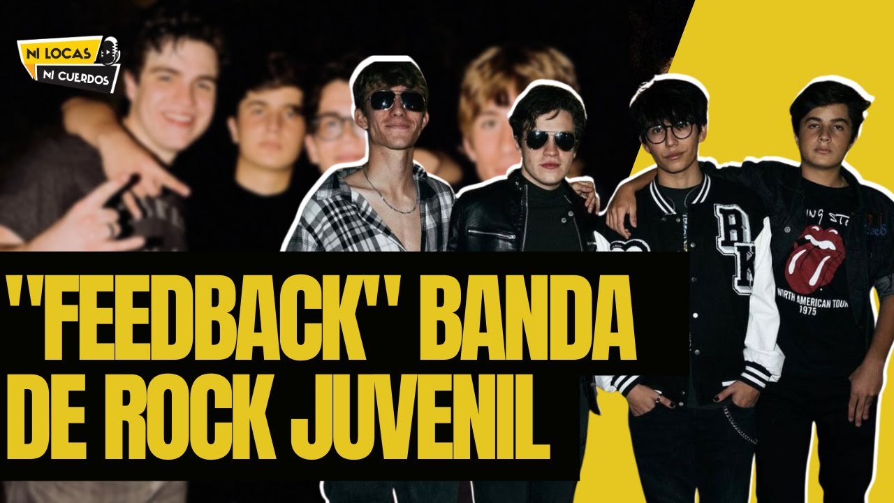 "FEEDBACK" BANDA DE ROCK JUVENIL - YouTube