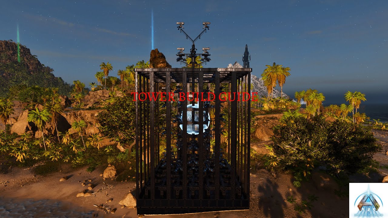 ARK ASCENDED | TOWER BUILD GUIDE - YouTube