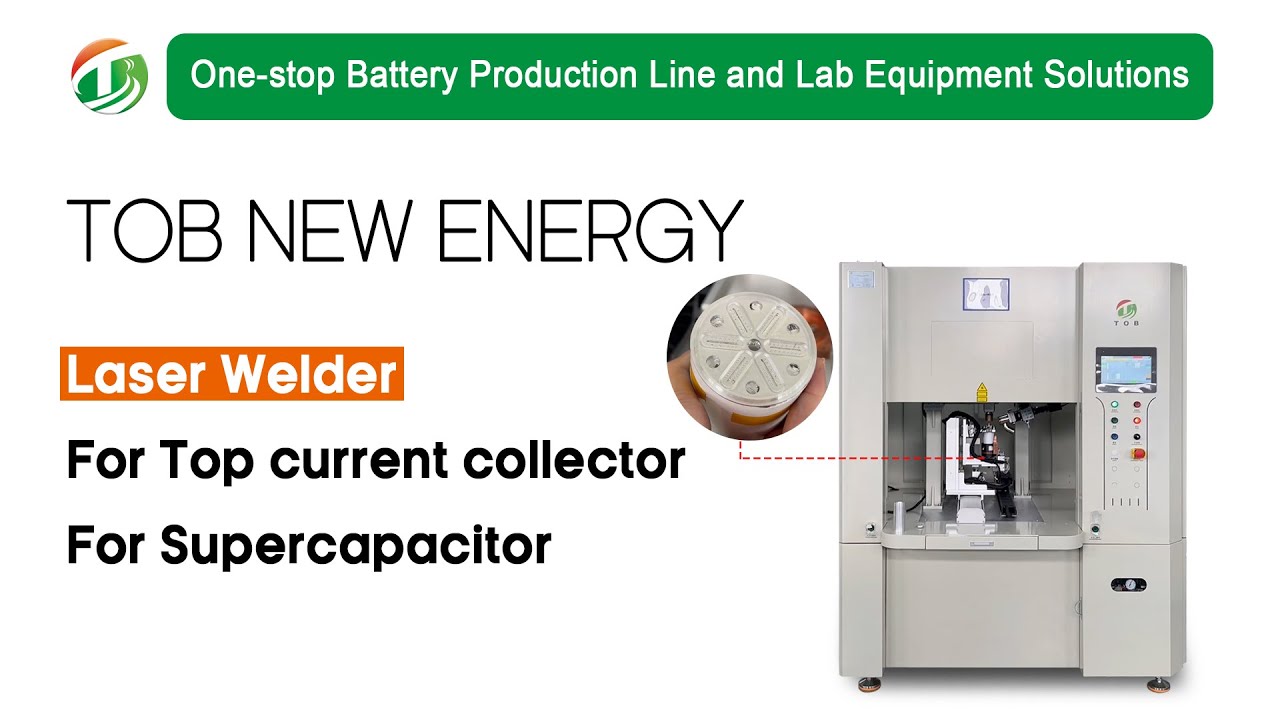 Laser welding machine for supercapacitor top current collector welding ...