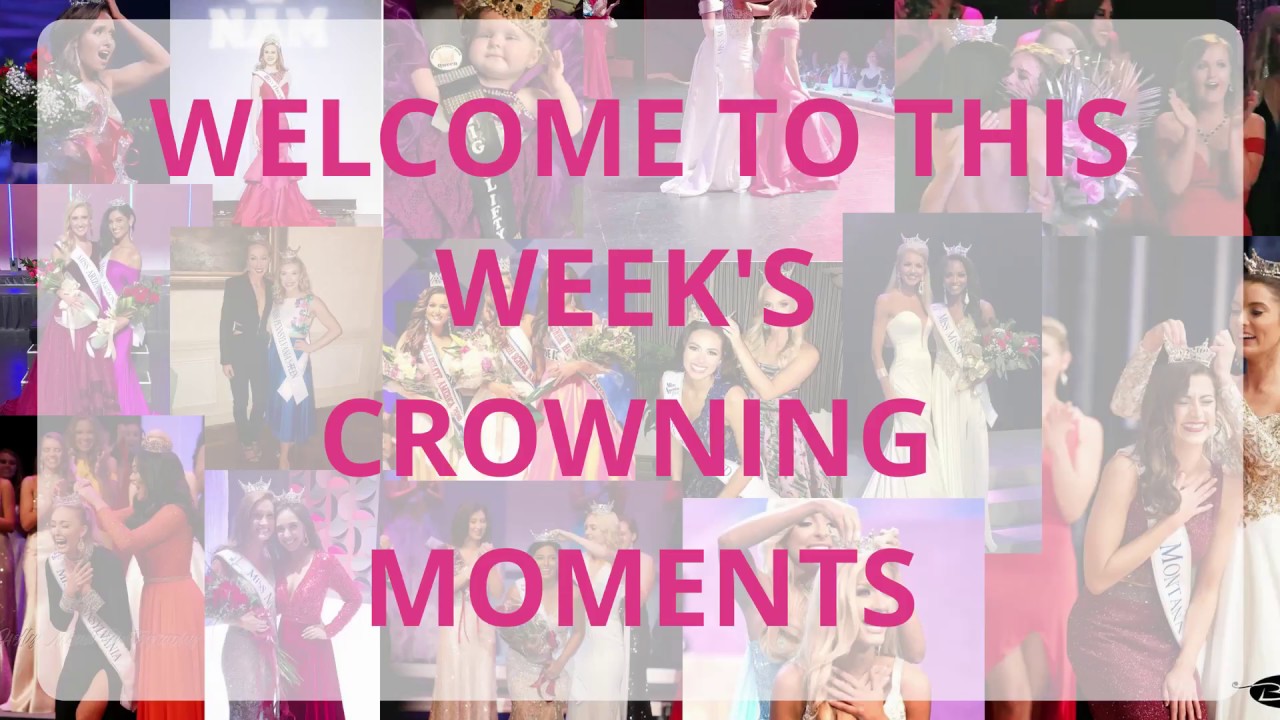 Crowning Moments - June 26, 2018 Edition | Pageant Planet 🥇 Own That Crown