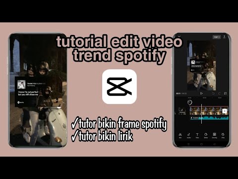 Tutorial edit video TREND LIRIK SPOTIFY dan FRAME SPOTIFY || TREND BARU ...
