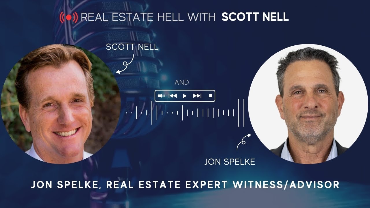 Real Estate Hell With Scott Nell - Jon Spelke - YouTube