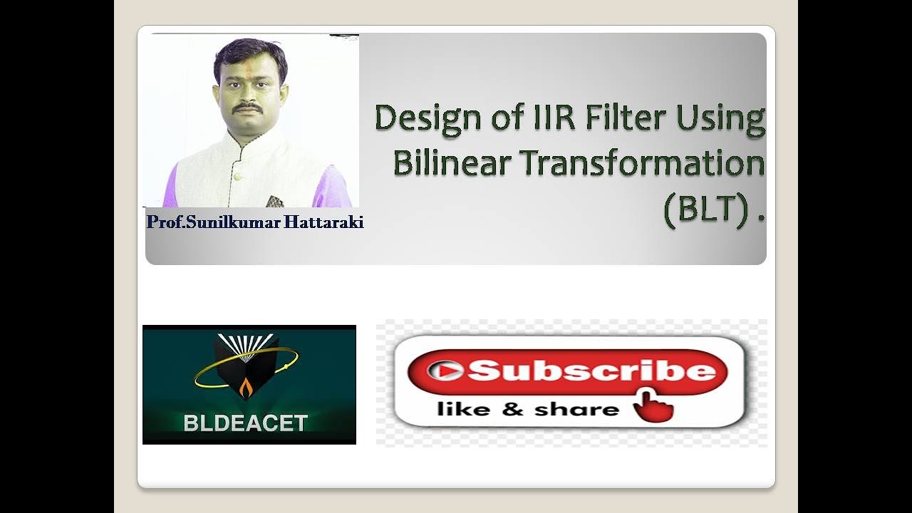 Bilinear Transformation Design Procedure - YouTube