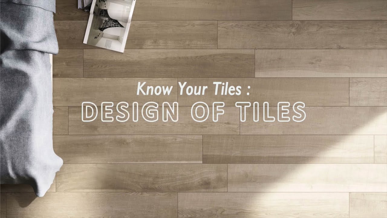 KnowYourTiles | Design of Tiles - YouTube