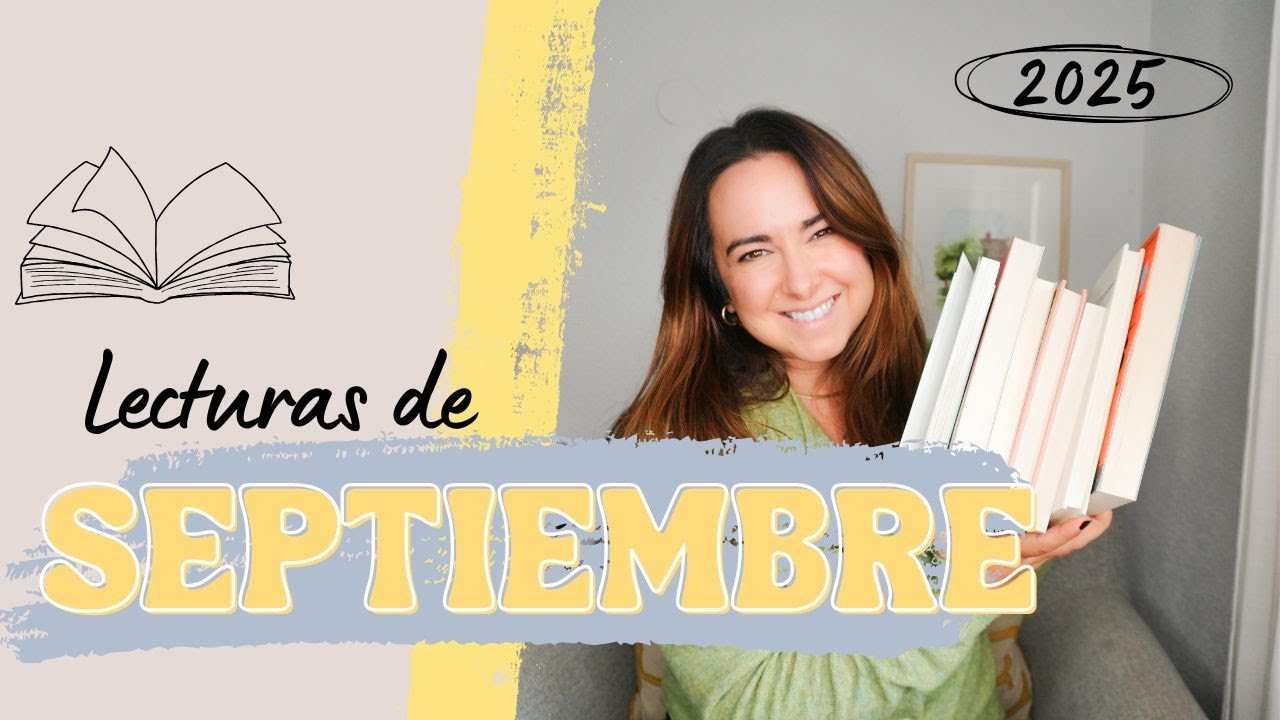 Lecturas de Septiembre 📚 7 libros y un nuevo favorito - YouTube