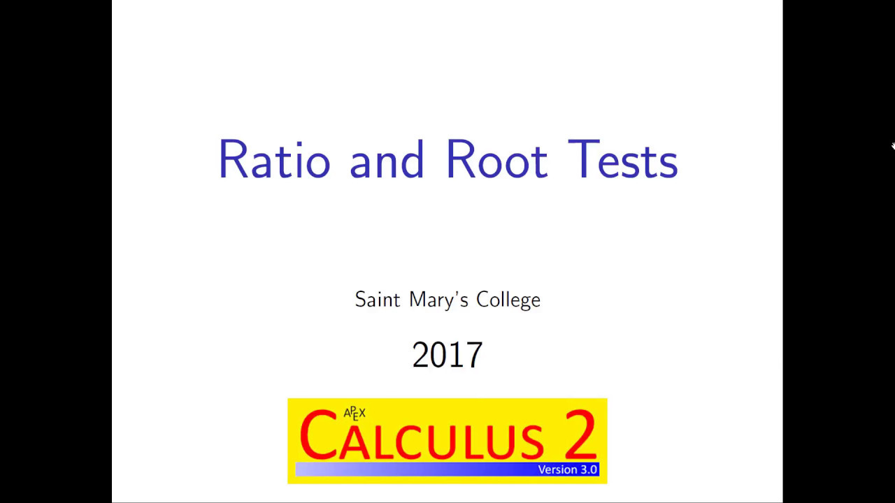Section 8.4 Ratio and Root Tests - YouTube