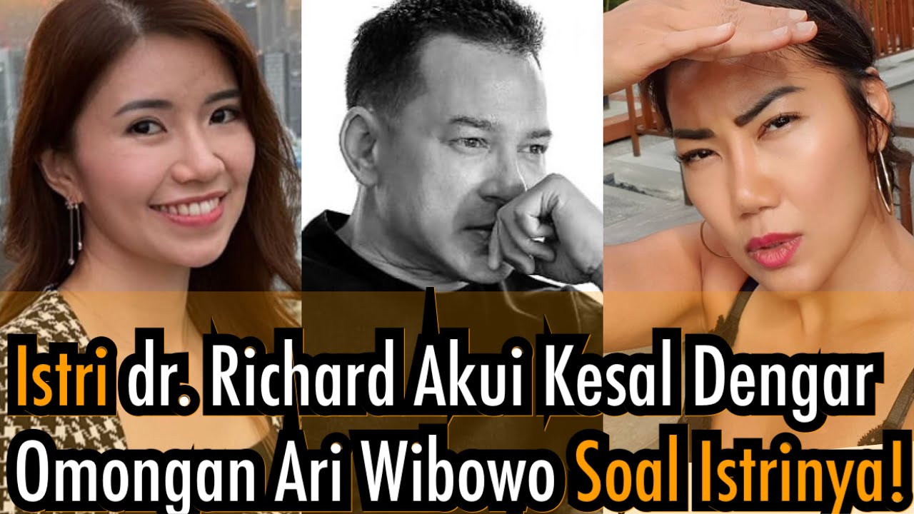 ISTRI dr. RICHARD LEE Akui KESAL Dengar OMONGAN ARI WIBOWO Soal INGE ...