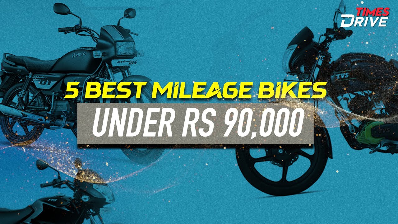 Top 5 Best Mileage Bikes under ₹90,000(ex-showroom) | Highest Mileage ...