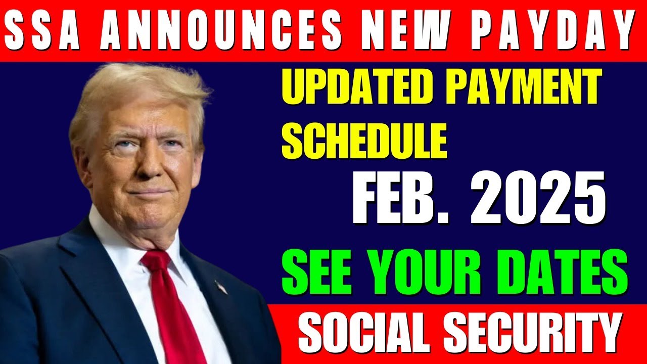 SSA Payday Alert! February 2025 Social Security Payment Schedule ...