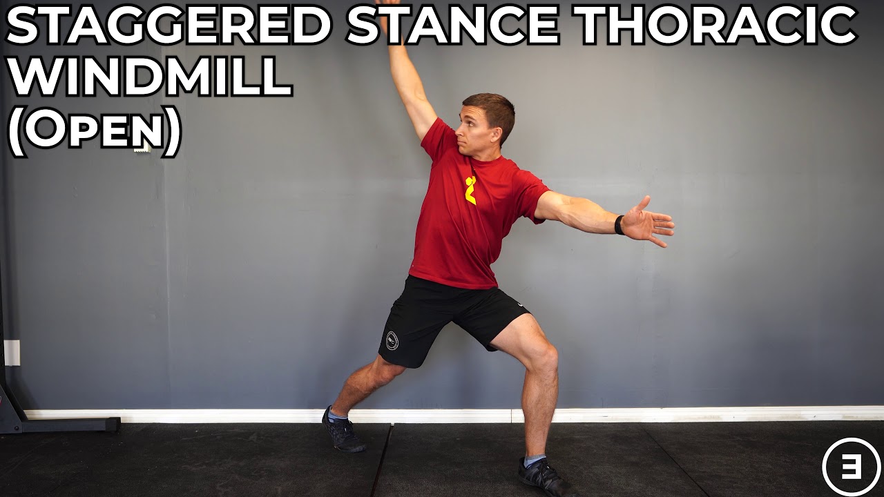 Staggered Stance Thoracic Windmill (Open) - YouTube