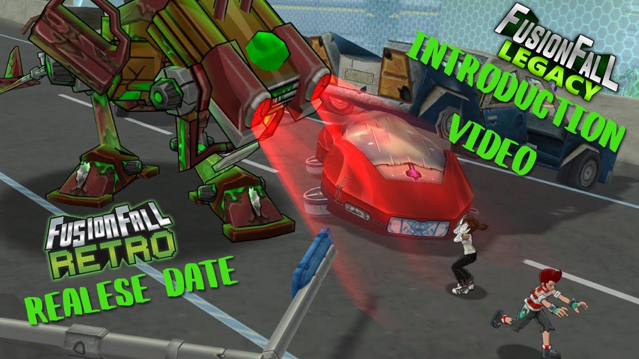 FusionFall Legacy Intro and FusionFall Retro Reales Date! - YouTube