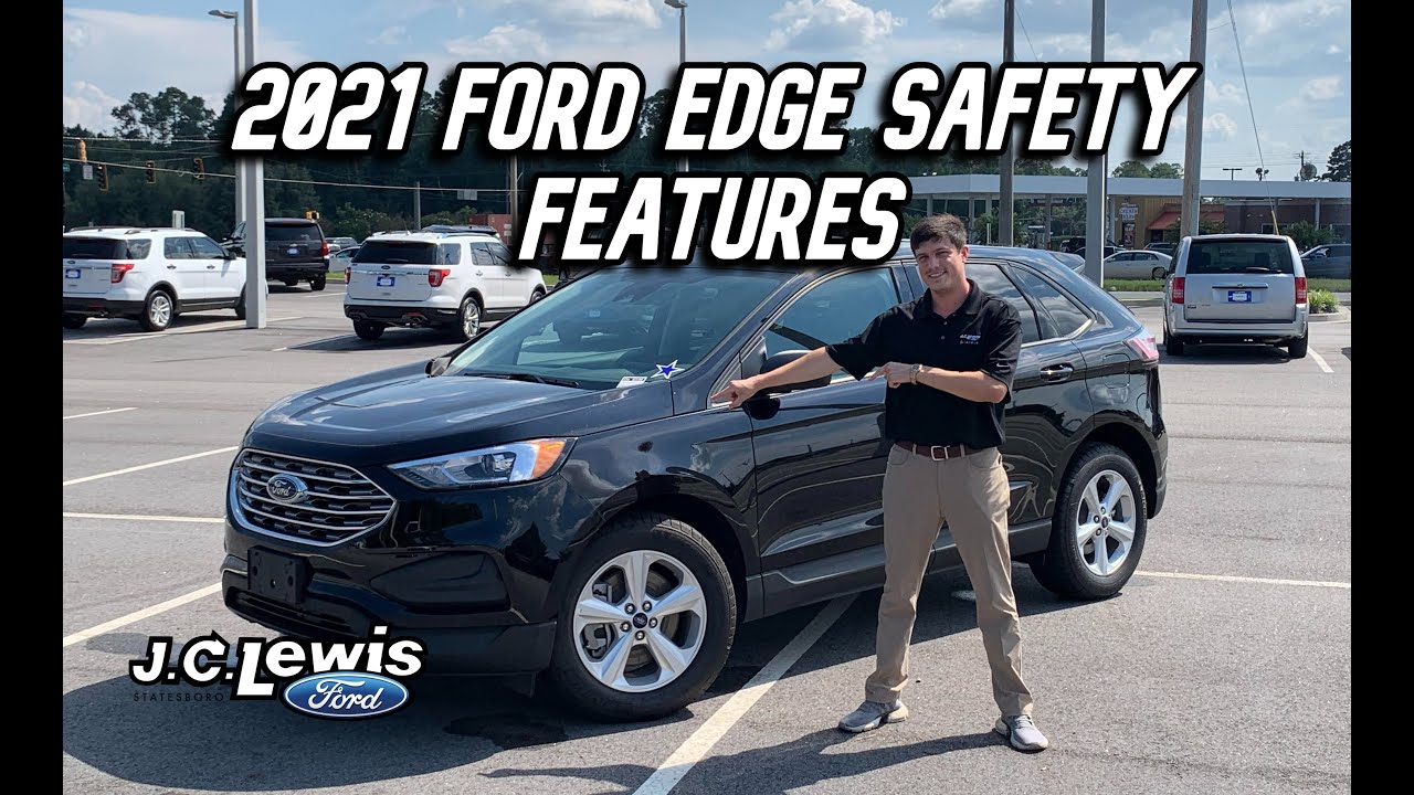 2021 FORD EDGE SAFETY FEATURES & WALKAROUND + THE NEW SYNC 4 SCREEN ...