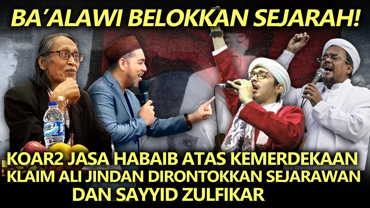 Ba'alawi Belokkan Sejarah ️Koar2 Habaib Berjasa Kemerdekaan, Klaim Ali ...