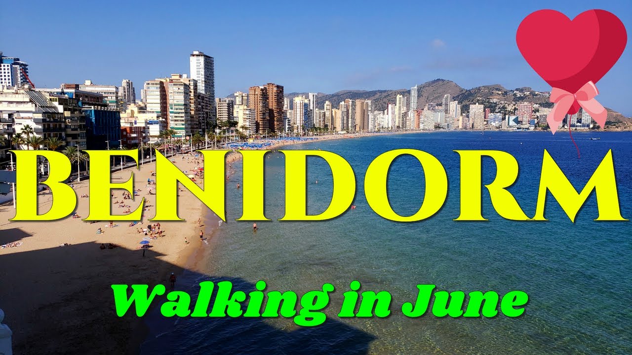 SPAIN: BENIDORM. A leisurely walk in June and a sudden SURPRISE ...