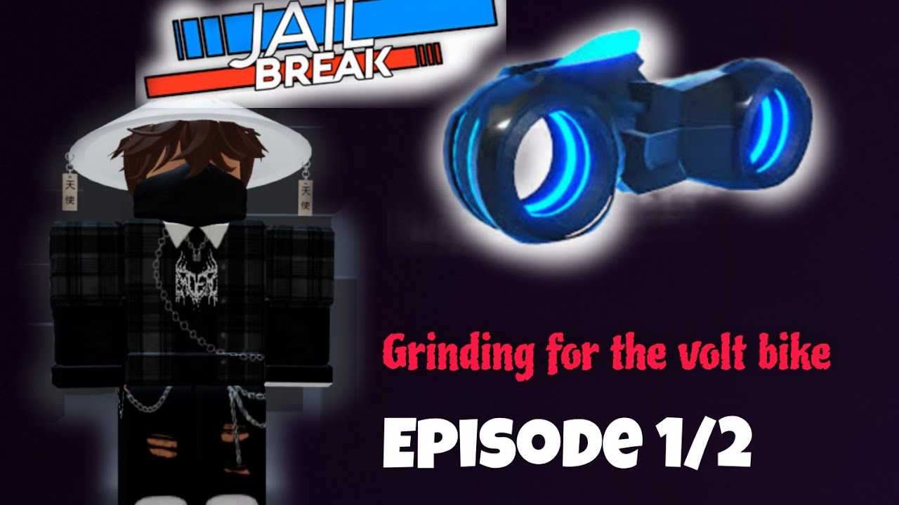 GRINDING FOR THE VOLT BIKE IN JAILBREAK(EPISODE 1)ROBLOX - YouTube