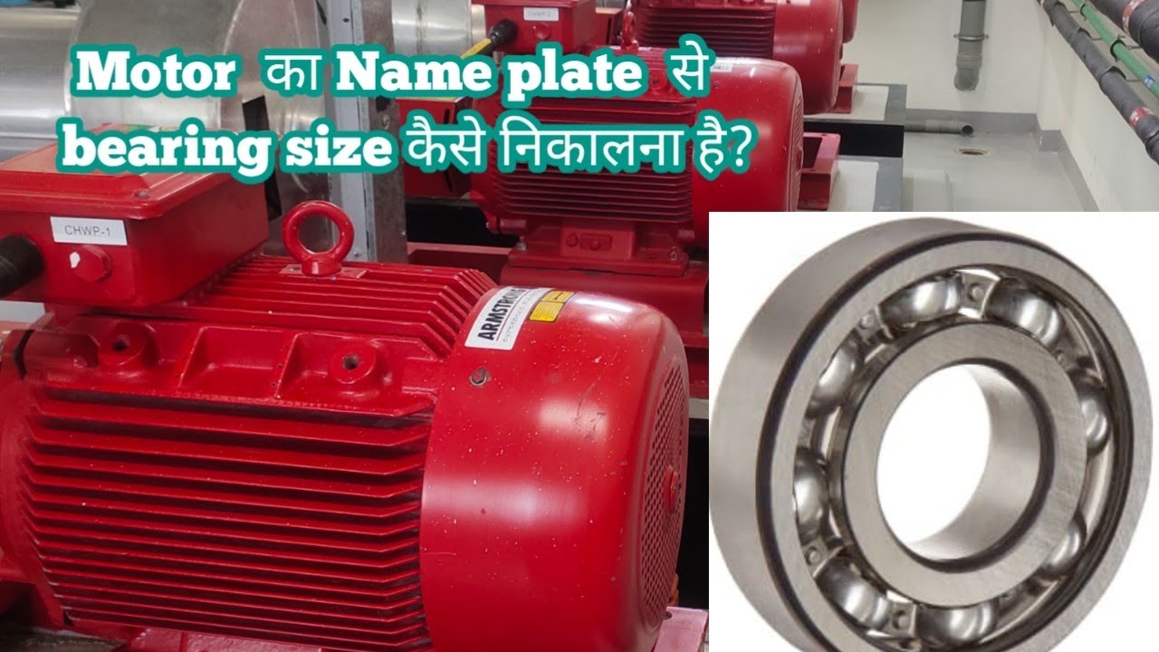 Motor Bearing size from name plate | how to check motor bearig size ...