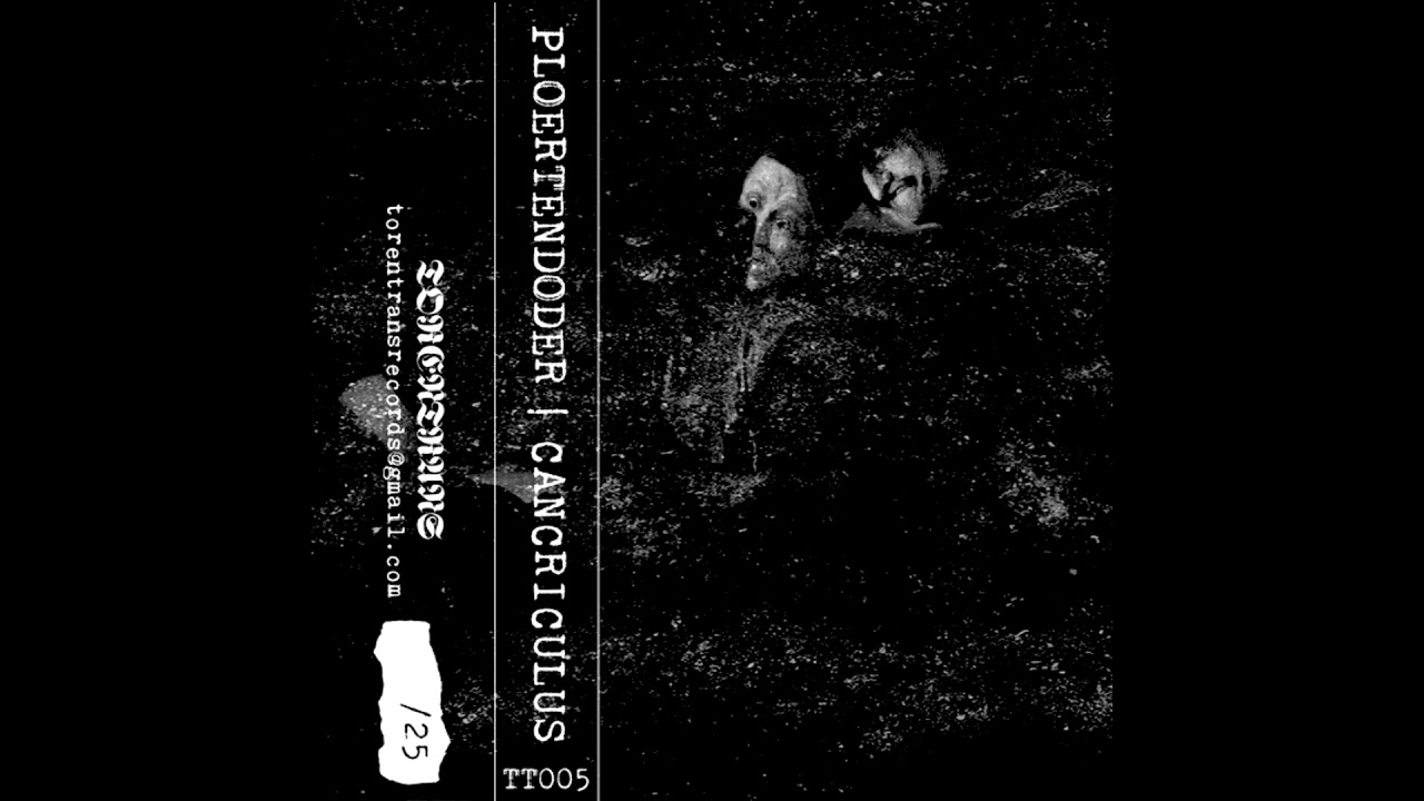 Ploertendoder & Cancriculus - Ploertendoder & Cancriculus - YouTube