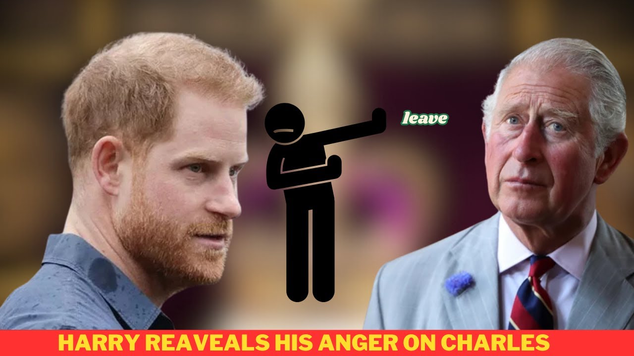 Why Prince Harry become angry with charles. What It Means for His ...