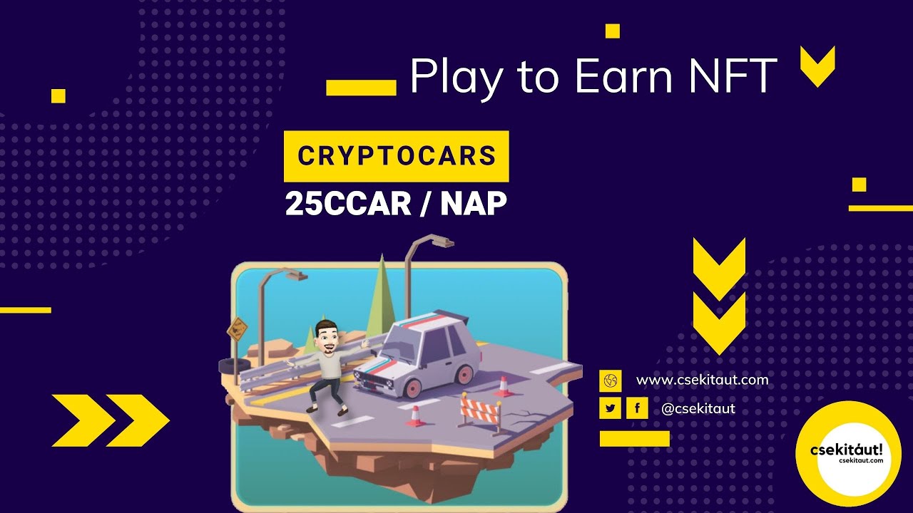 CryptoCars🔥 - Napi 15$?!🔥 (25ccar/autó) - Minden amit tudni szeretnél a játékról! PLAY TO EARN ...