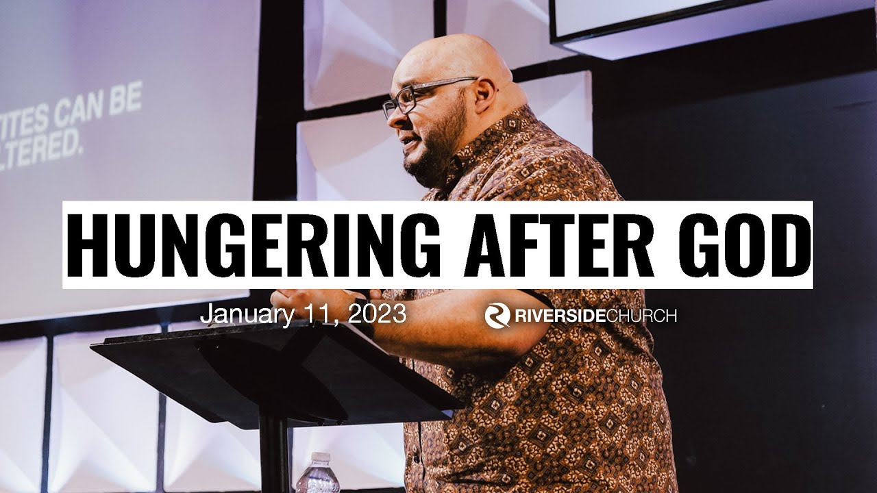 Hungering After God | Pastor Robert Rivera - YouTube